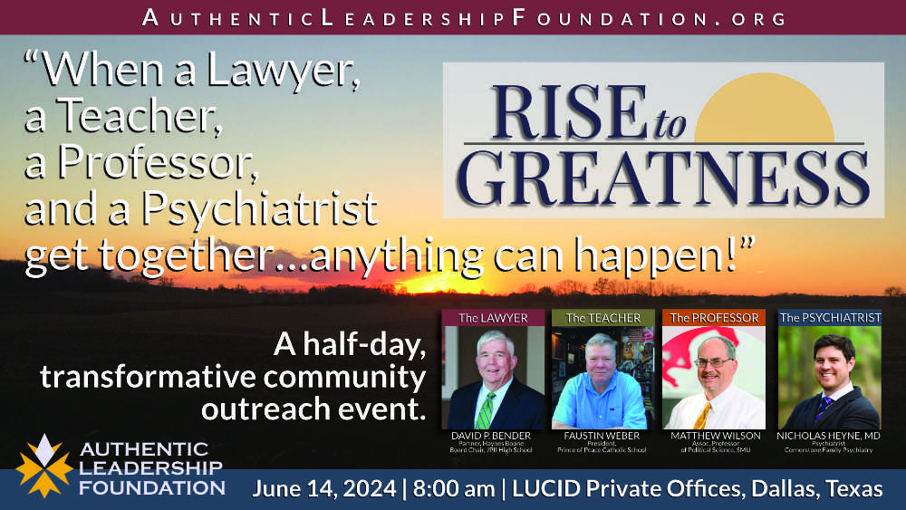 2024 Rise to Greatness! - Authentic Leadership Foundation